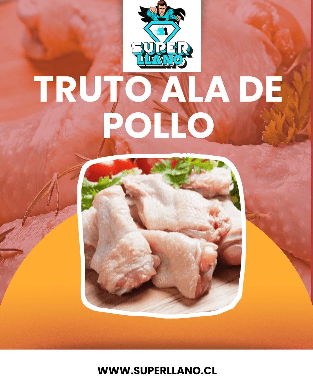 #TRUTRO ALA DE POLLO POR KILO | SUPER LLANO